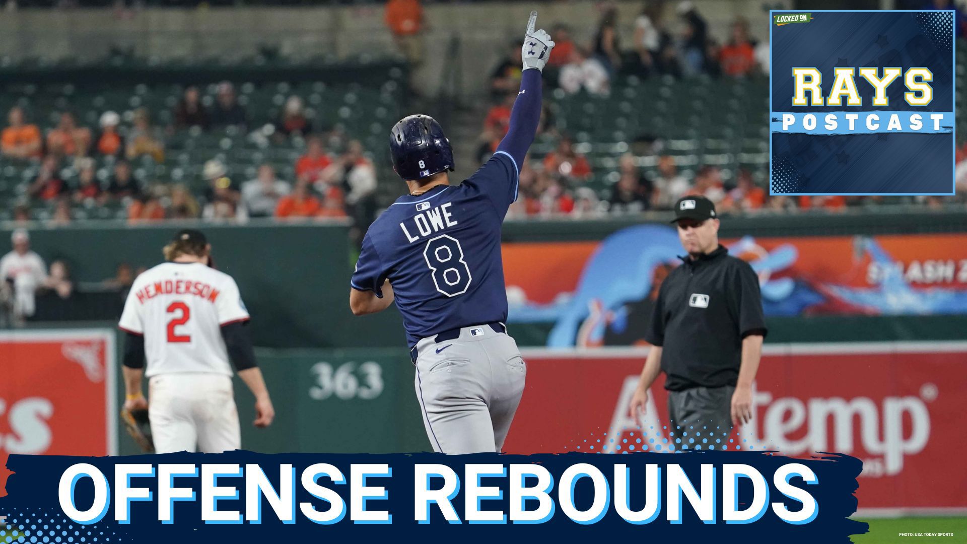 RAYS POSTCAST: The Tampa Bay Rays BLOW OUT the Baltimore Orioles ...