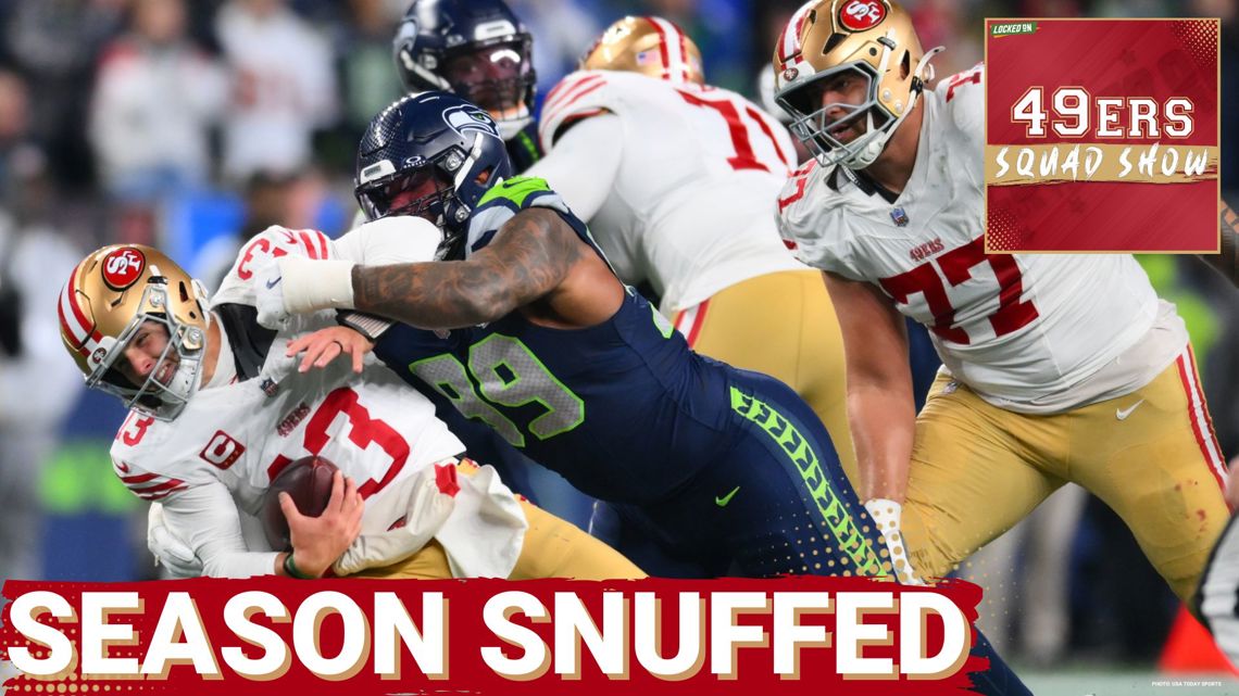 49ERS SQUAD SHOW: SEASON SNUFFED IN SEATTLE as 49ers Lose War of ...
