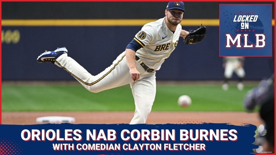 Orioles Trade For Corbin Burnes with comedian Clayton Fletcher | wusa9.com