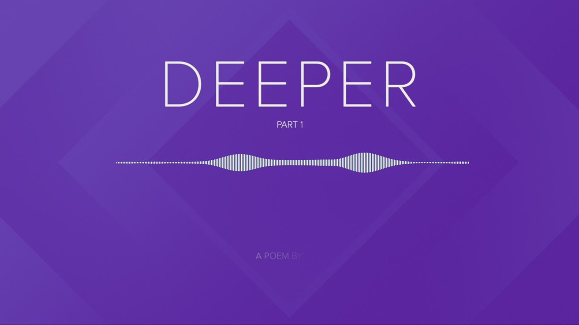 Deeper: Part 1 | wusa9.com