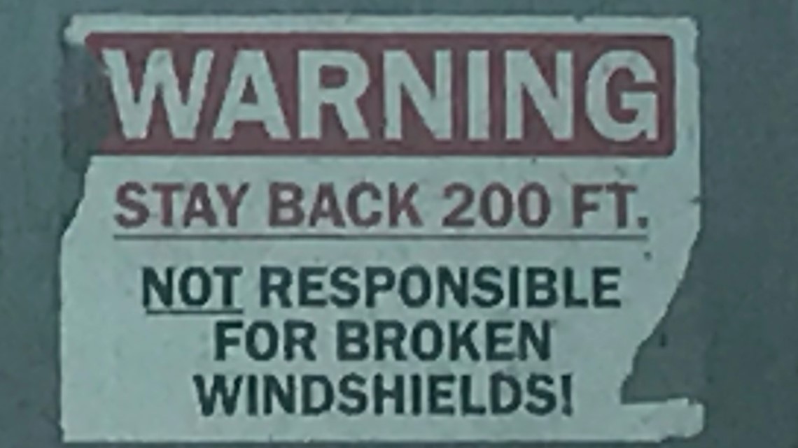 VERIFY: Do 'not responsible for broken windshields' signs have any ...