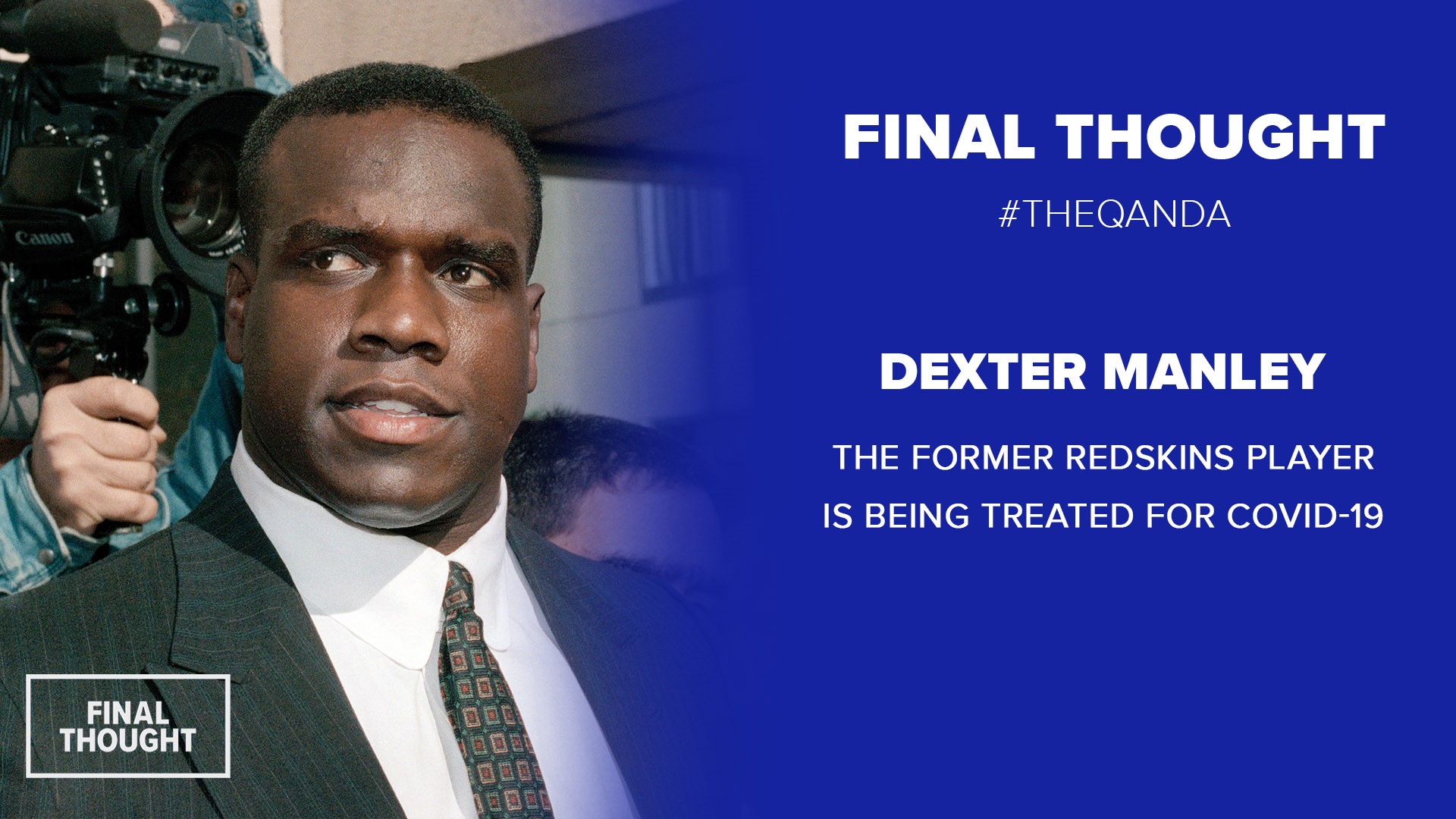 Former Redskins Defensive Dexter Manley is being treated for COVID-19 ...