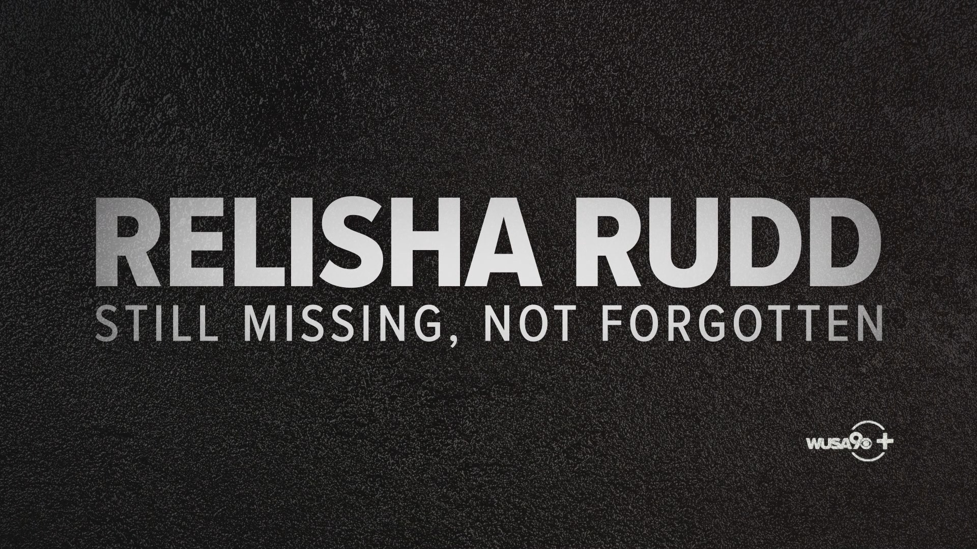 Relisha Rudd: Still Missing, Not Forgotten | wusa9.com
