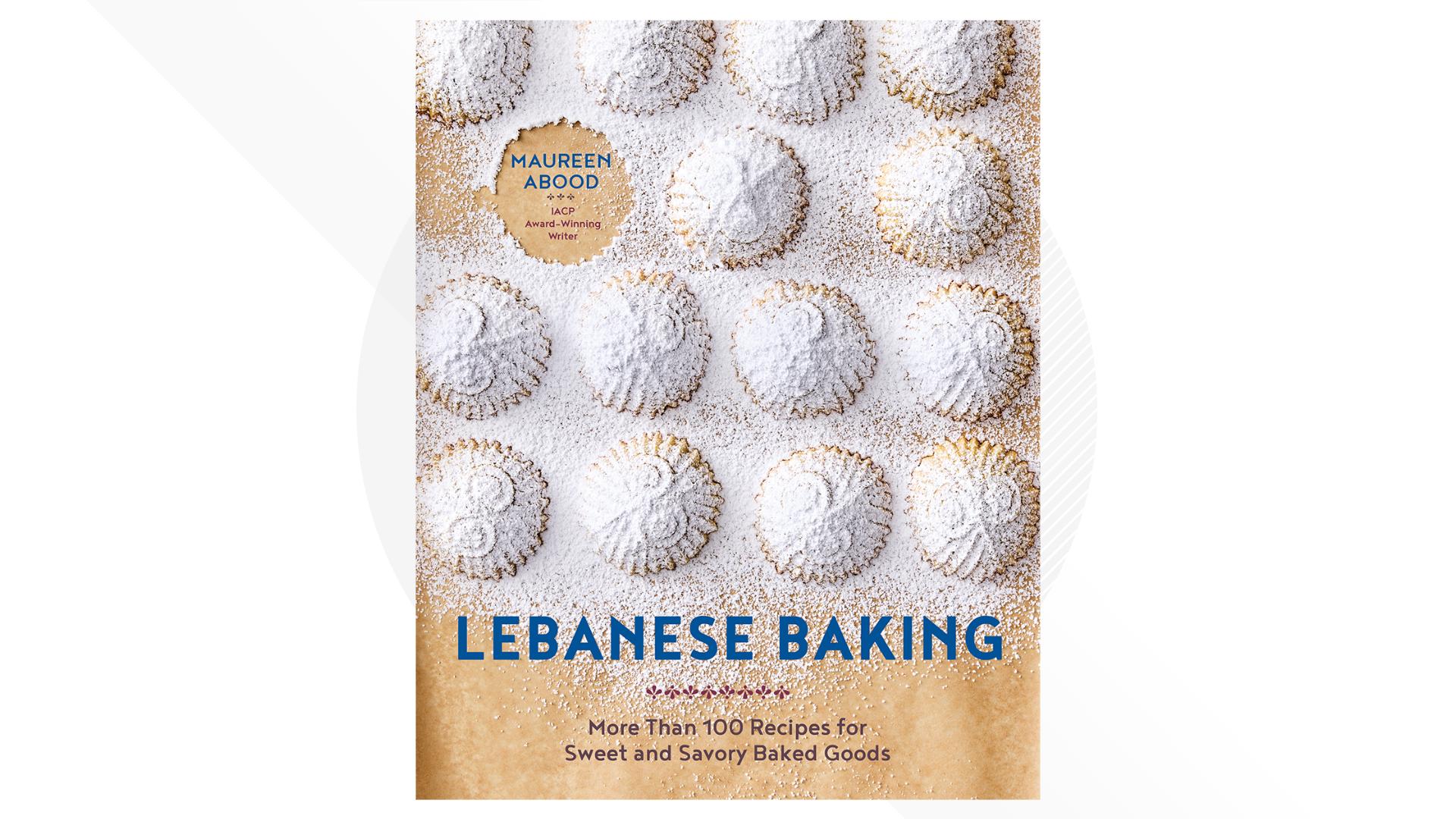 A new cookbook 'Lebanese Baking' offers traditional recipes of sweet ...